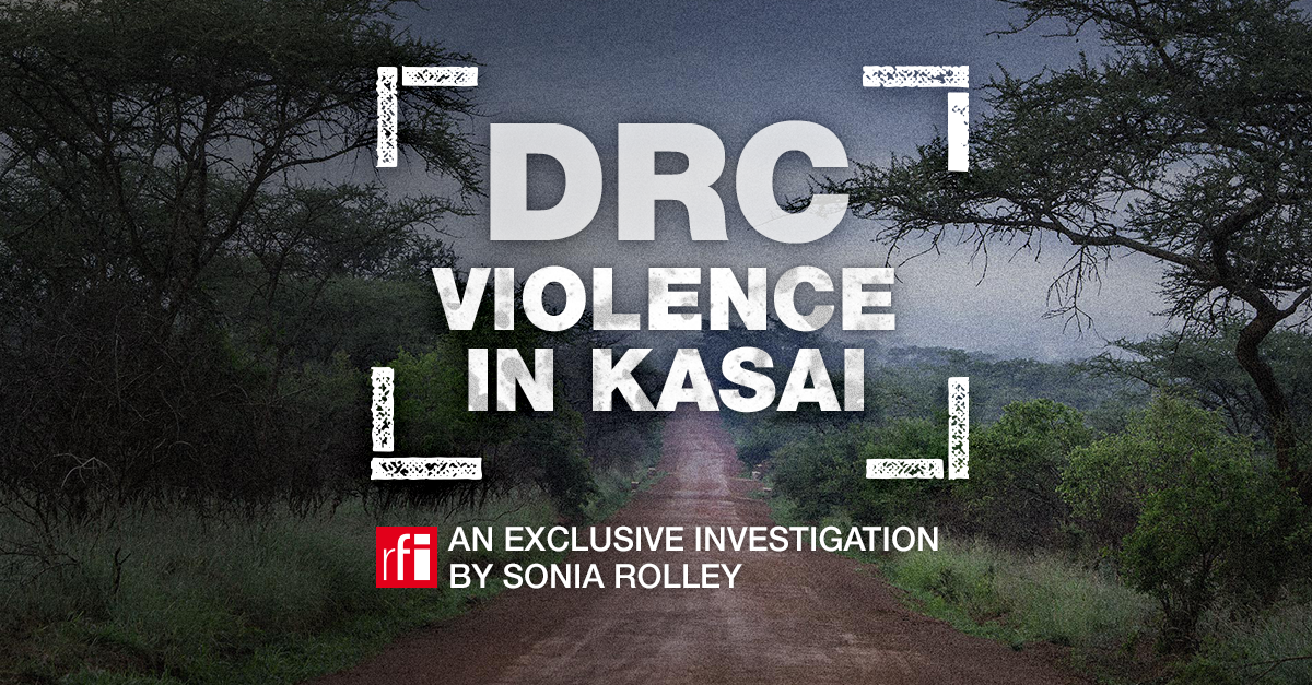 DRC: Violence in Kasai - RFI