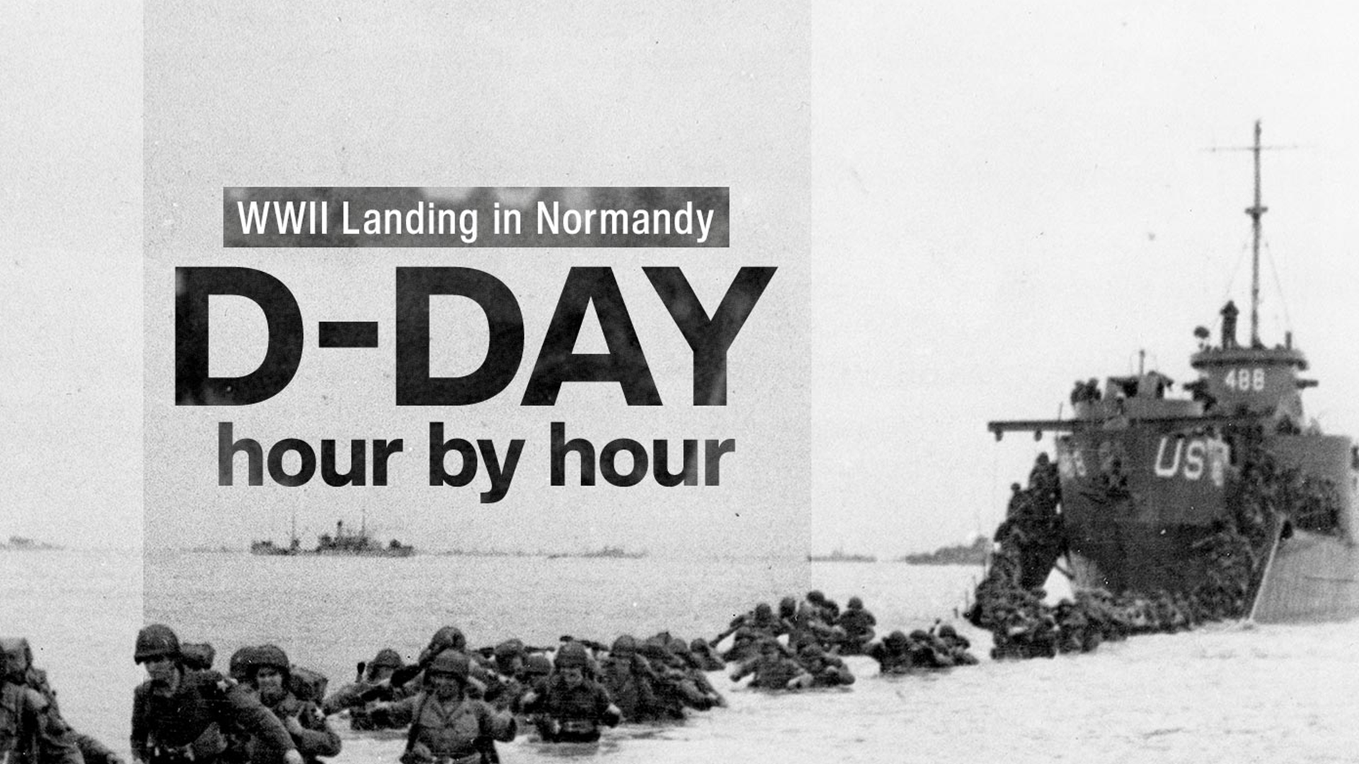 WW II LANDING IN NORMANDY - D-Day, hour by hour - RFI